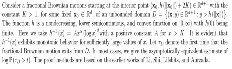 报告：The first exit time of fractional Brownian motion from an unbounded ...